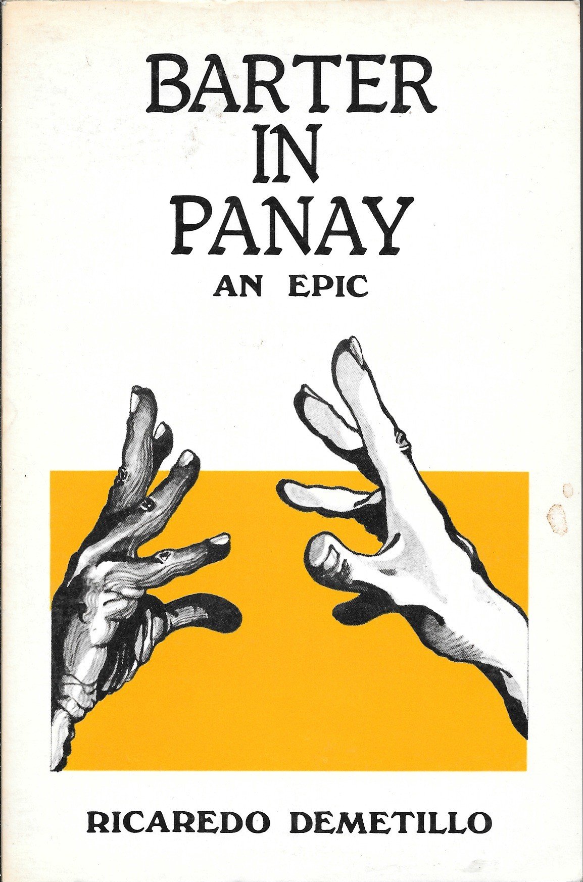 Barter in Panay: An Epic by Ricaredo D. Demetillo | Goodreads