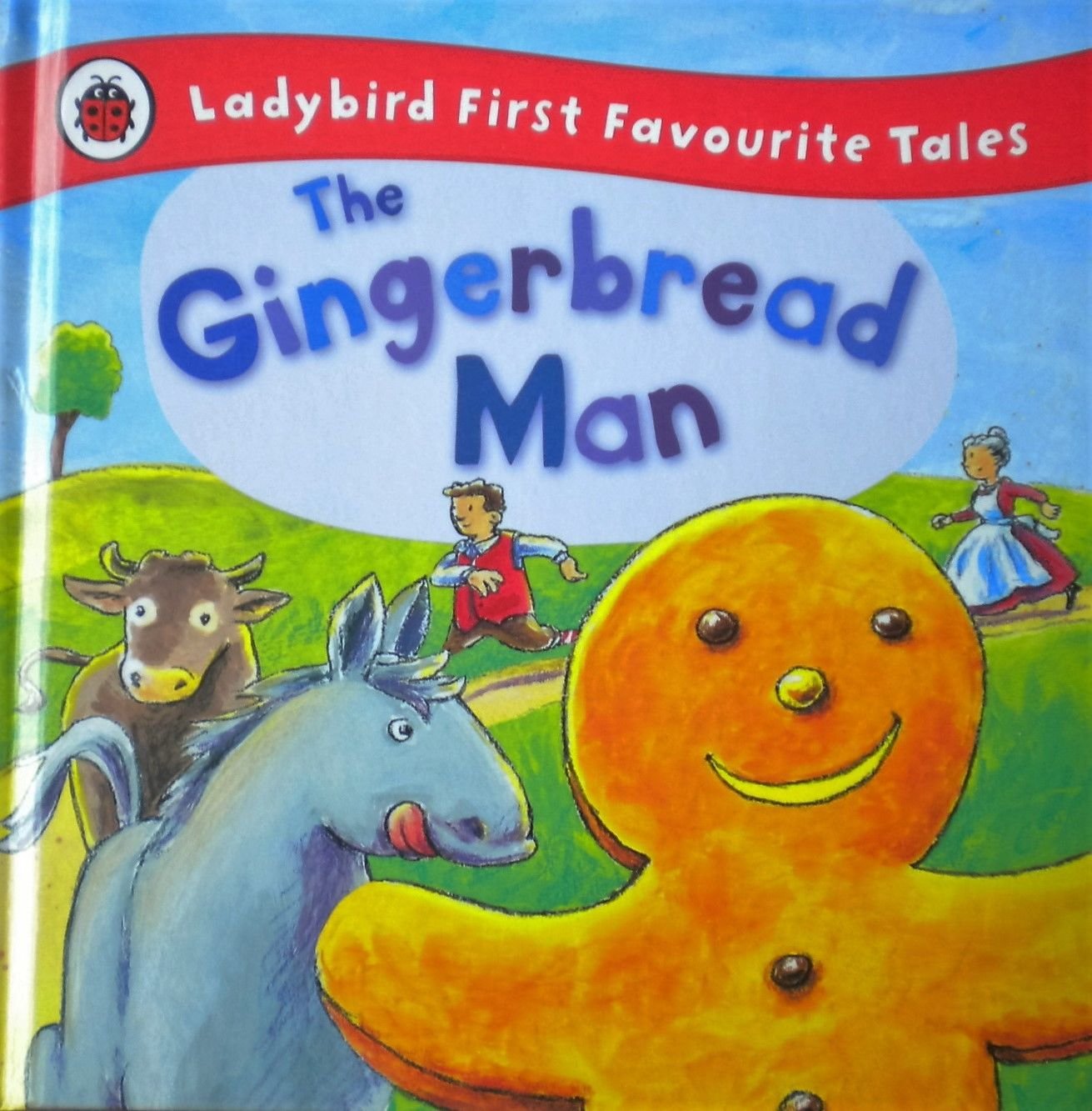 The Gingerbread Man: Ladybird First Favourite Tales by Alan MacDonald ...
