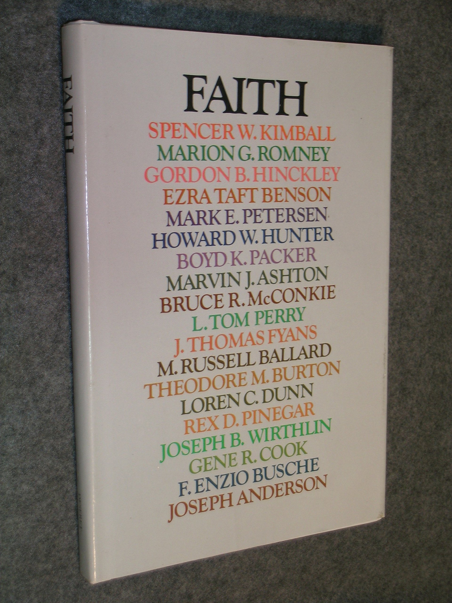 Faith by Spencer W. Kimball | Goodreads