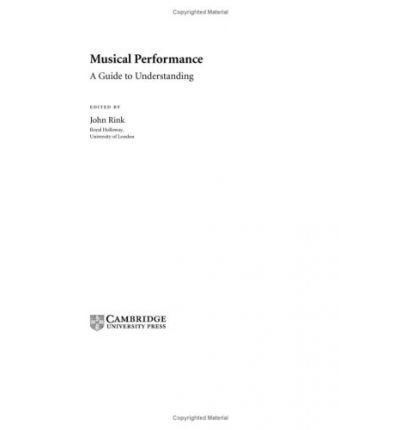[(Musical Performance: A Guide to Understanding)] [Author: John Rink ...
