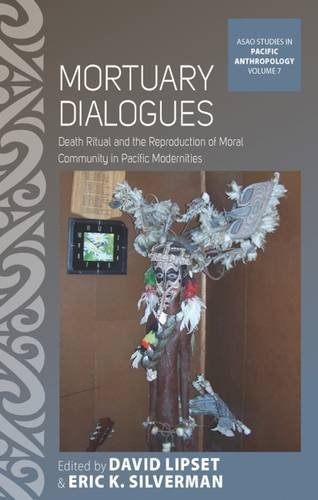 Mortuary Dialogues: Death Ritual and the Reproduction of Moral ...