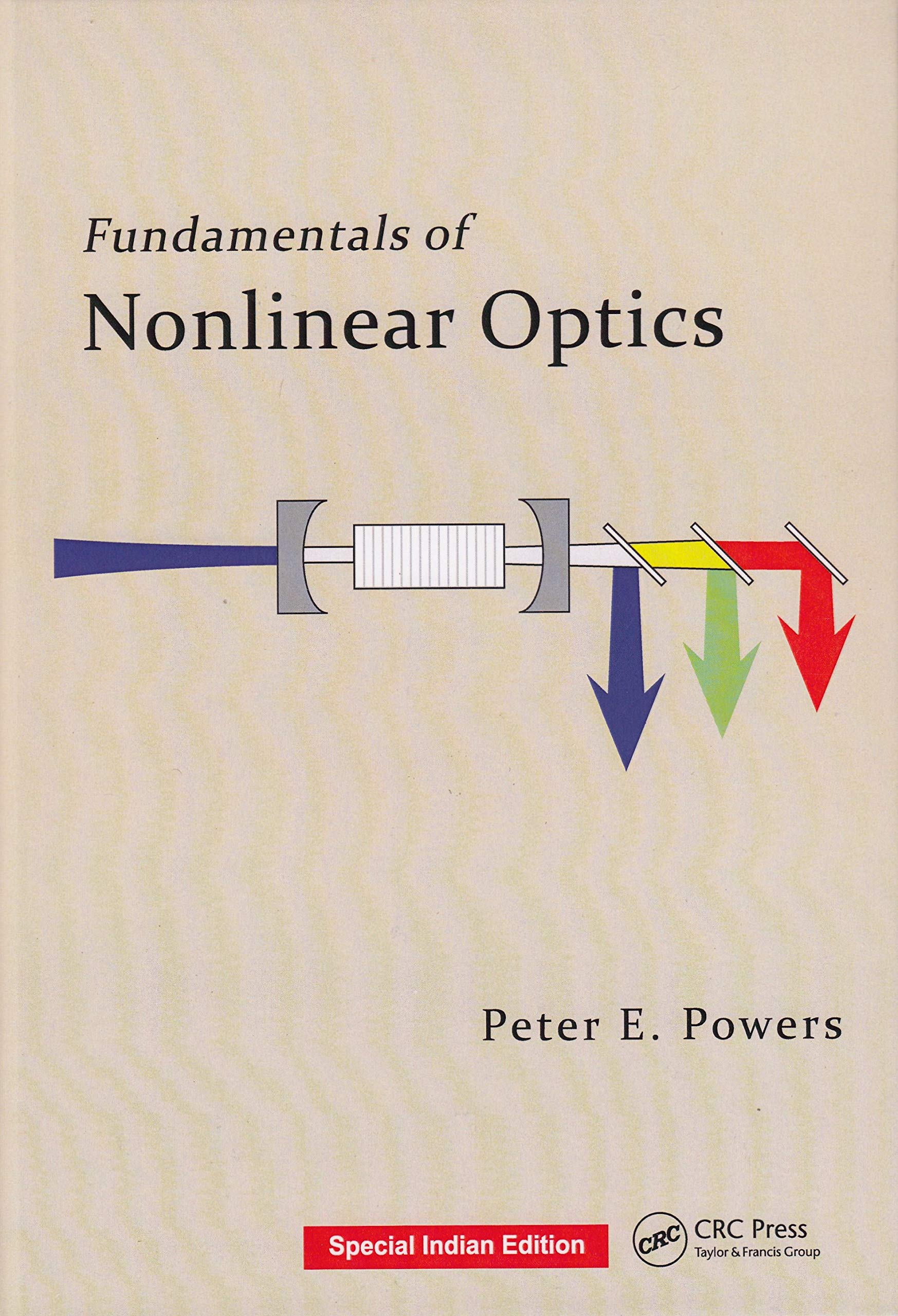 Fundamentals Of Nonlinear Optics by POWERS PETER E. | Goodreads