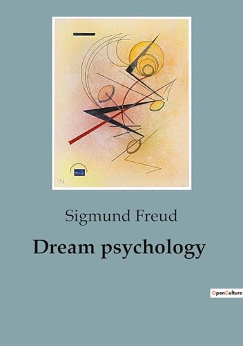 Dream psychology by Sigmund Freud | Goodreads