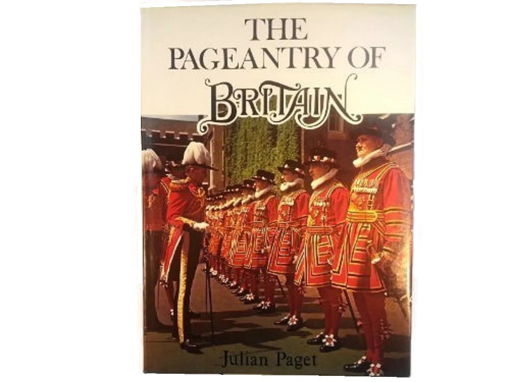The pageantry of Britain by Julian Paget | Goodreads
