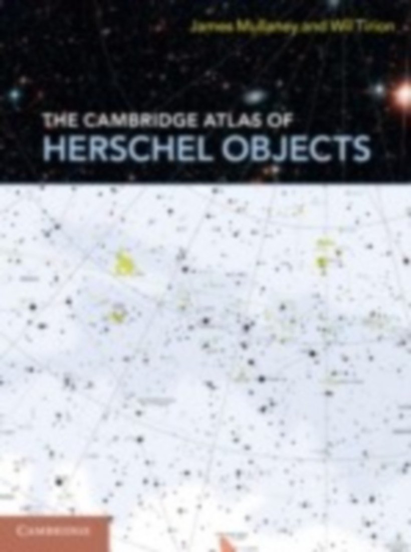 The Cambridge Atlas of Herschel Objects by James Mullaney | Goodreads