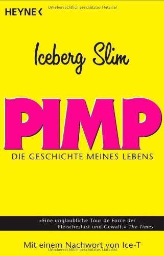 Pimp by Iceberg Slim (2005-08-01) by Iceberg Slim | Goodreads