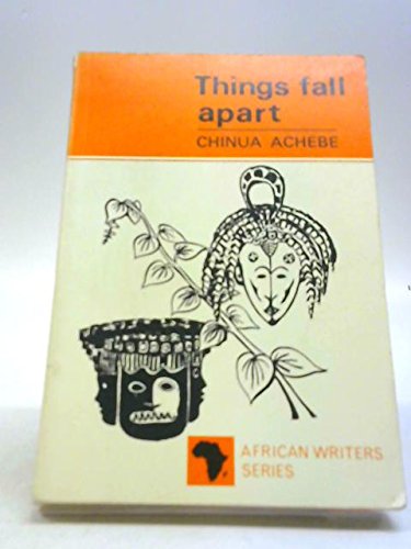 Things Fall Apart by Chinua Achebe | Goodreads