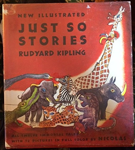New Illustrated Just So Stories by Rudyard Kipling | Goodreads