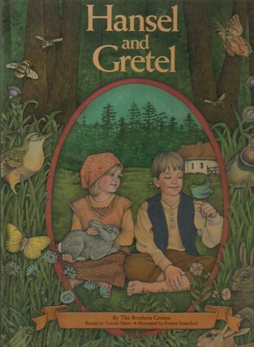 Hansel and Gretel (Fairy tale classics series) by Cecelia Slater ...