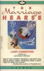 Marriage Hearse by Larry Duberstein | Goodreads