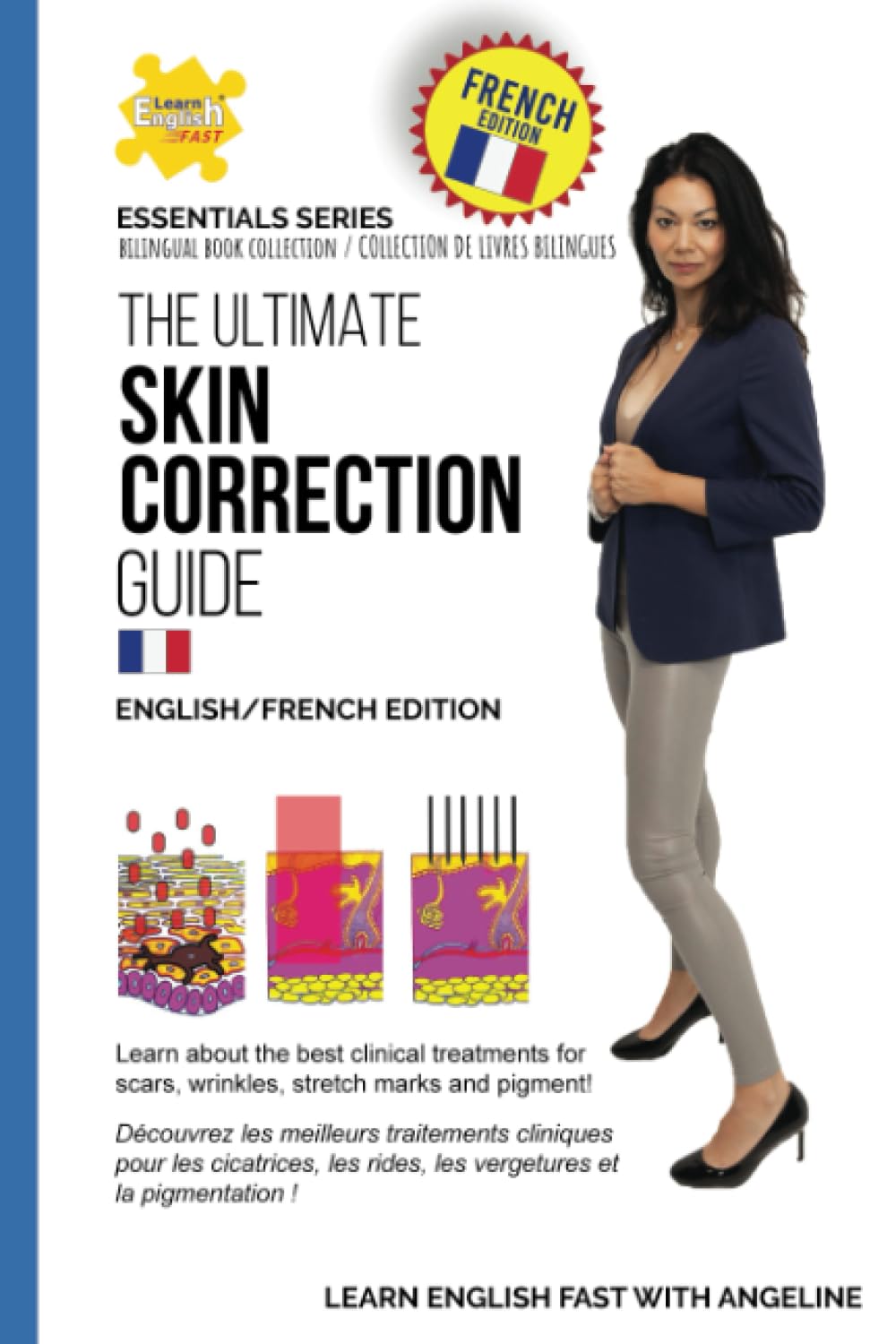 The Ultimate Skin Correction Guide: English/French Edition by Angeline ...