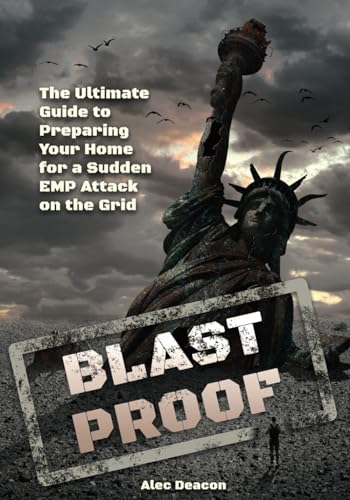 Blast Proof - Your Ultimate Guide to Preparing your Home for a Sudden ...
