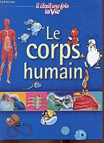 Le Corps Humain by unknown author | Goodreads