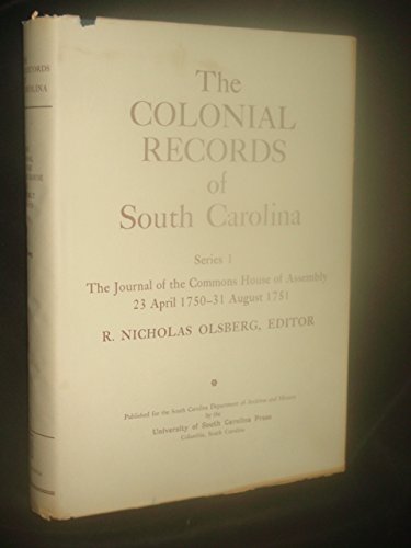 Journals of the Commons House of Assembly 1750-51: Colonial Records of ...