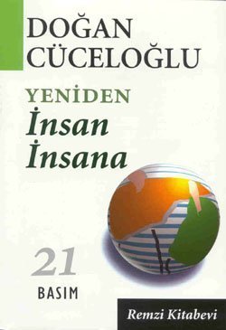 Insan Insana by Dogan Cuceloglu (2013-05-04) by Doğan Cüceloğlu | Goodreads