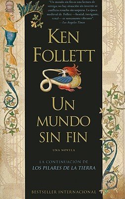Un Mundo Sin Fin = World Without End [SPA-MUNDO SIN FIN] [Spanish ...