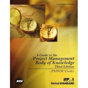 A Guide to the Project Management Body of Knowledge, (PMBOK Guides) 3rd (Third) Edition by ...