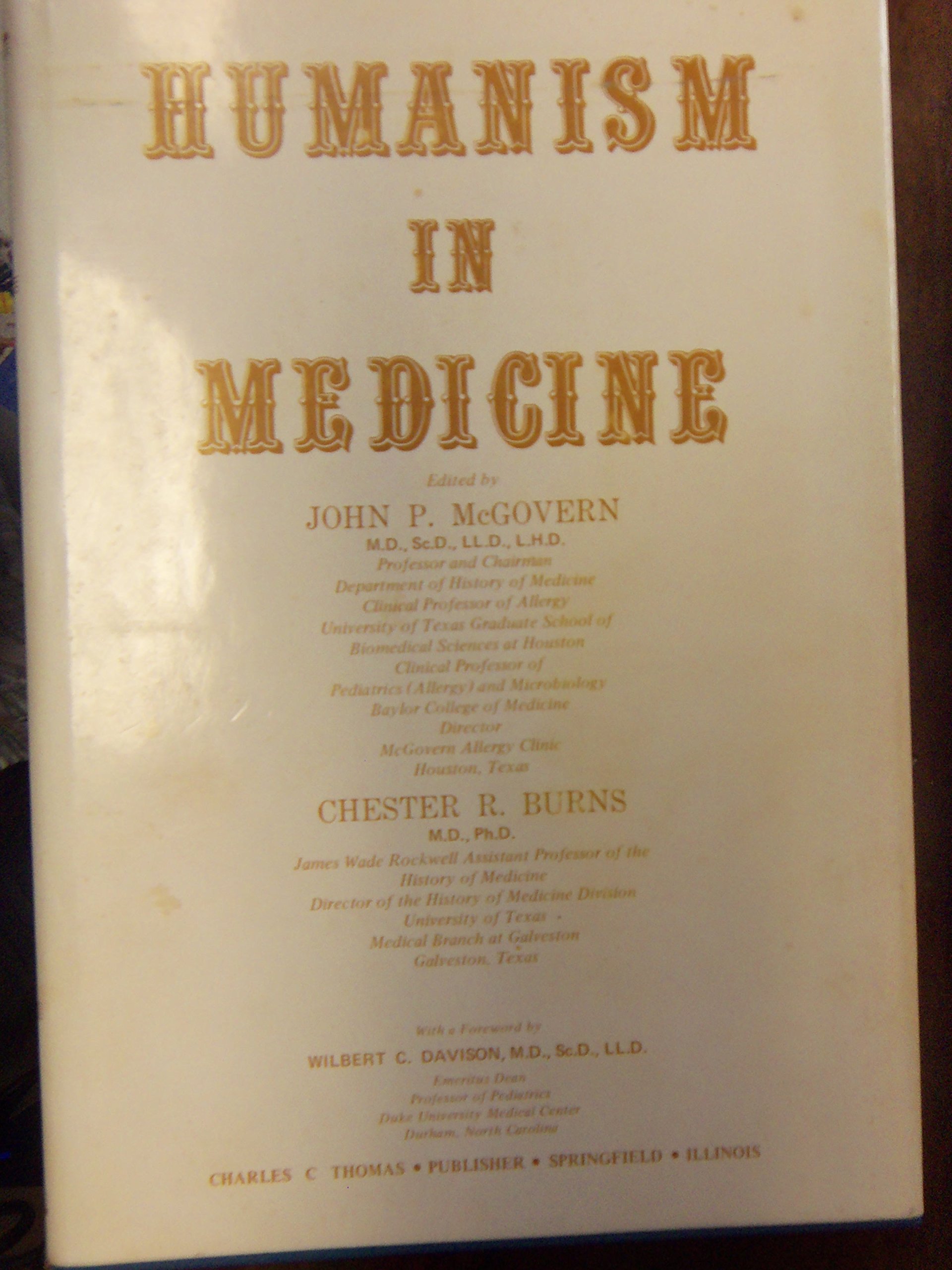 Humanism in medicine by John P. & Chester R. Burns (editors) McGovern ...