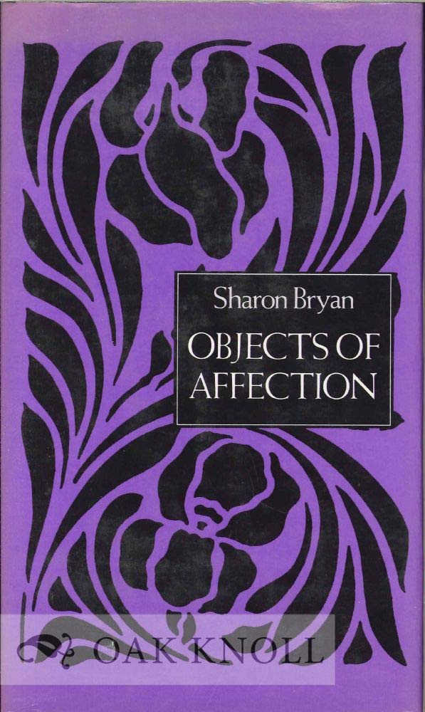 Objects of Affection (Wesleyan Poetry Series) by Sharon Bryan | Goodreads