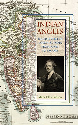 By Mary Ellis Gibson - Indian Angles: English Verse in Colonial India ...