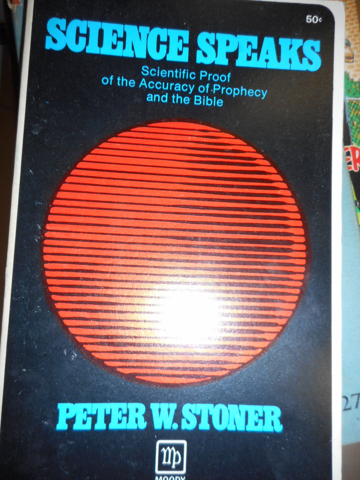 Science Speaks (3rd) Third Revised Edition by Peter W. Stoner | Goodreads