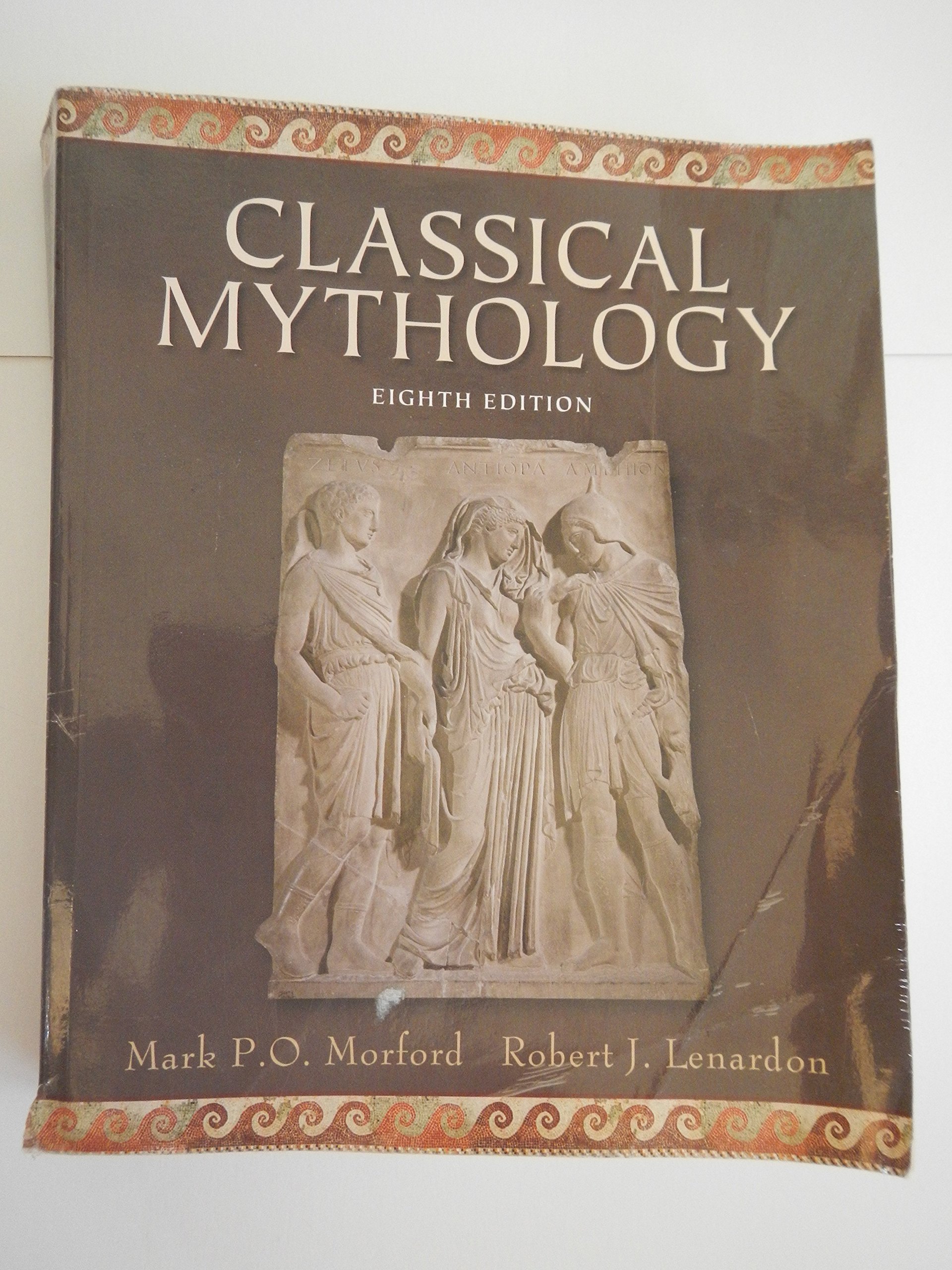 Classical Mythology 8th (egith) edition by Mark P. O. Morford | Goodreads