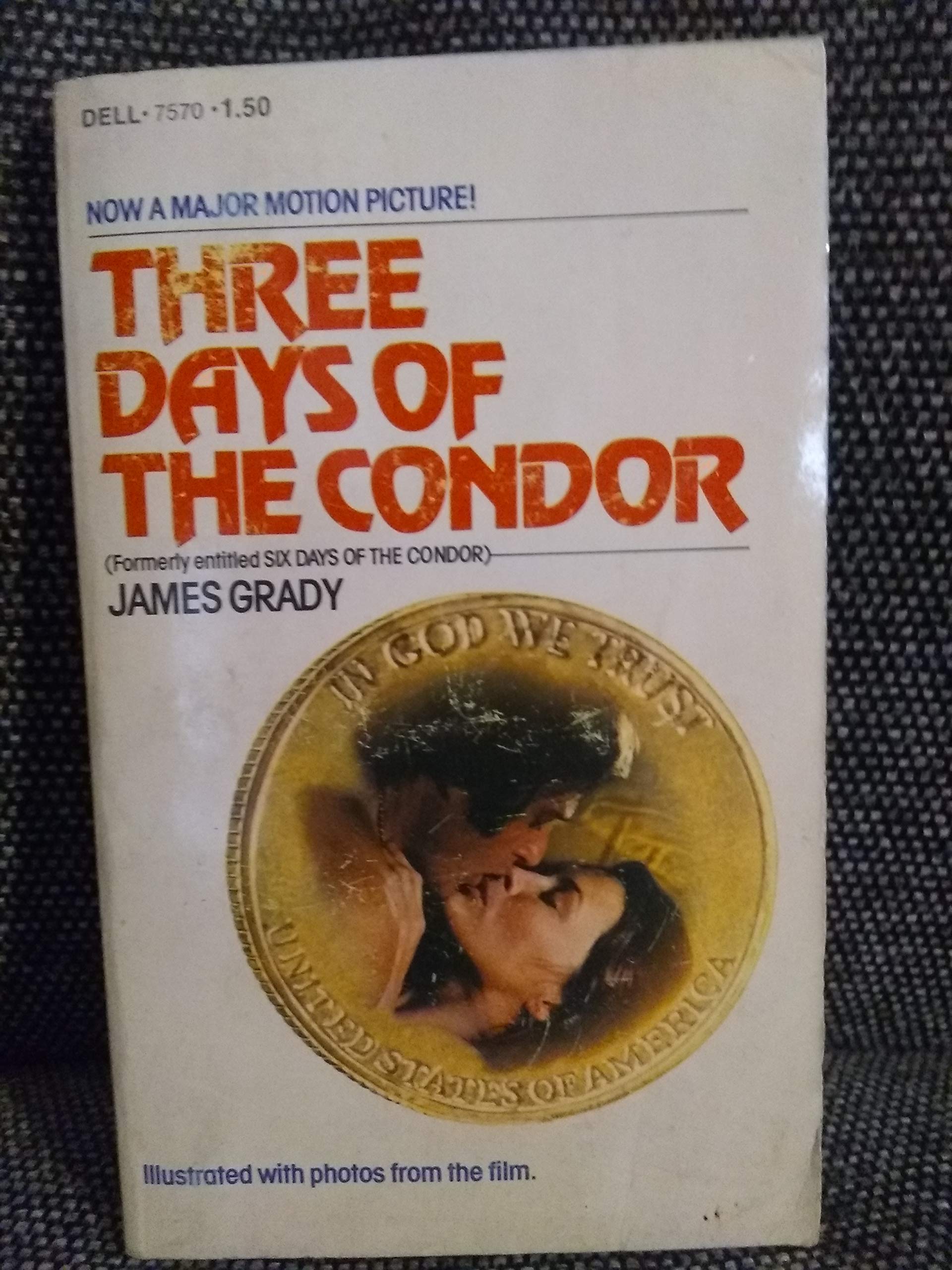 Three Days of the Condor (Six Days of the Condor) by James Grady | Goodreads