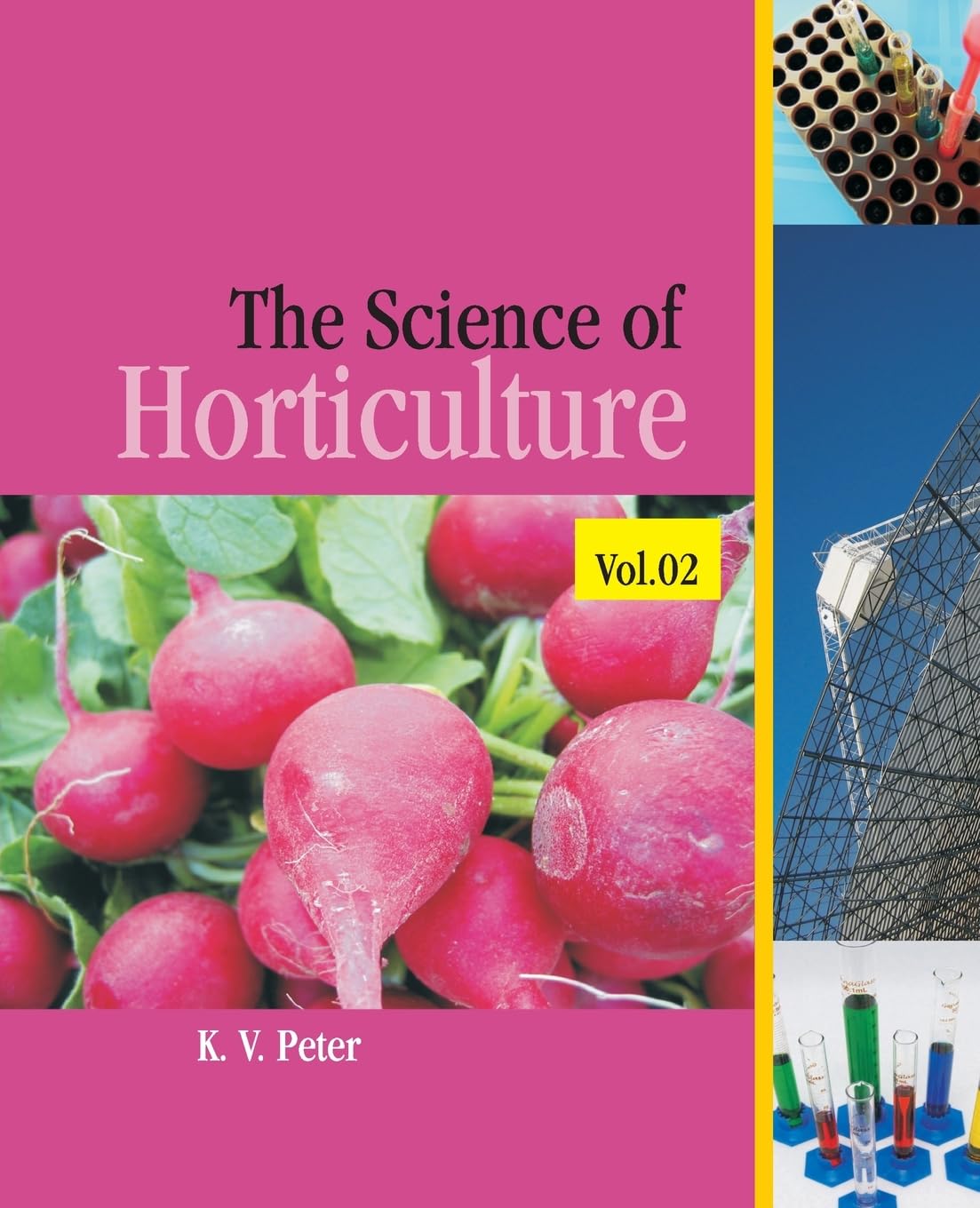 The Science of Horticulture: Vol 02 by K V Peter | Goodreads
