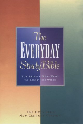 Everyday Study Bible: For People Who Want To Know The Word Everyday by ...