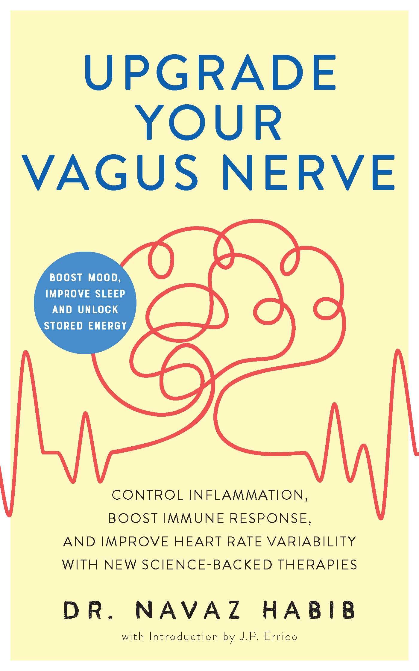 Upgrade Your Vagus Nerve: Control Inflammation, Boost Immune Response ...