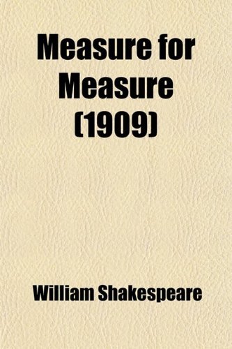 Measure for Measure by William Shakespeare by William Shakespeare ...