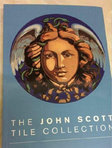 The John Scott Tile Collection by unknown author | Goodreads