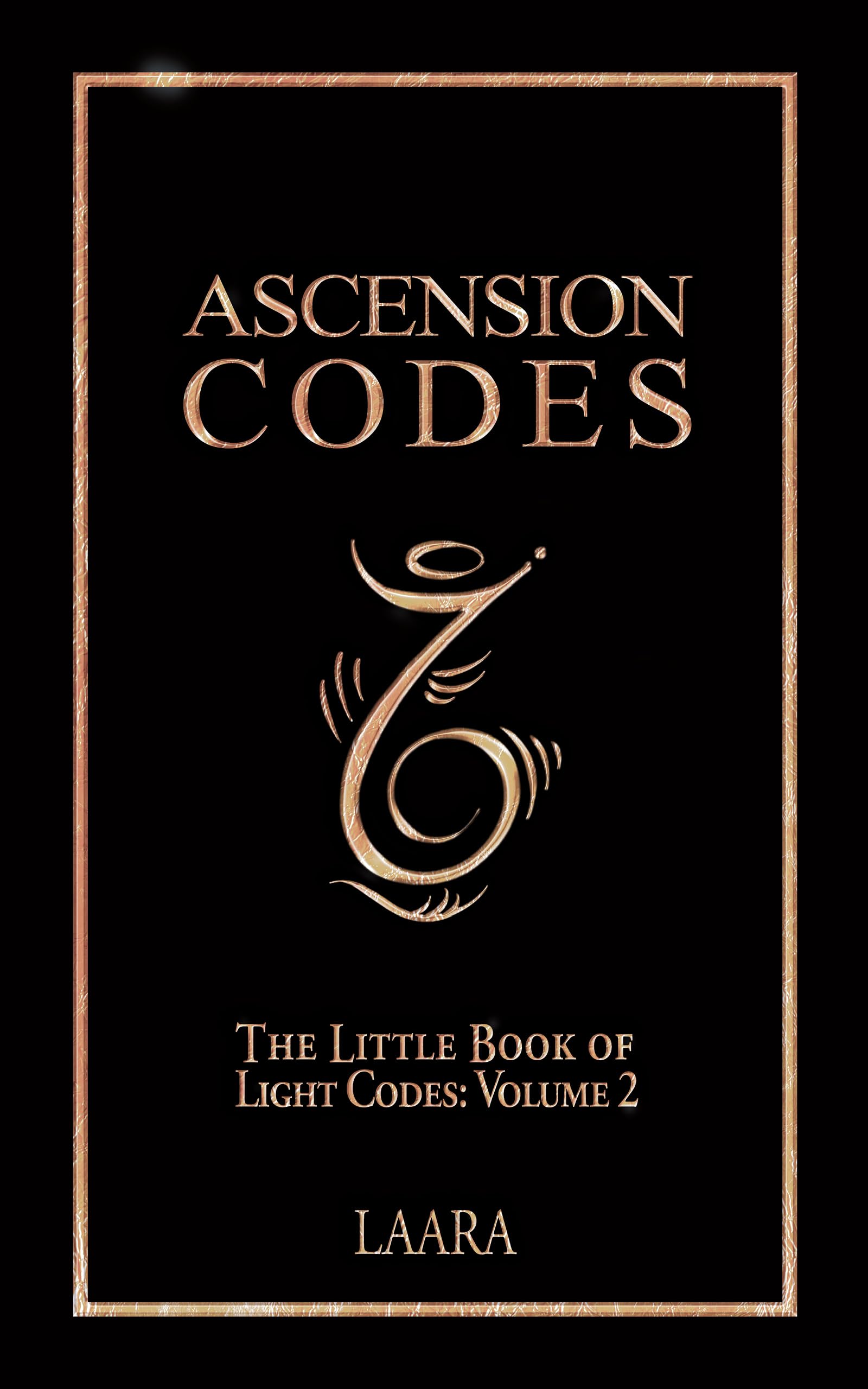 Ascension Codes : Little Book of Light Codes (Volume 2) – Activation ...