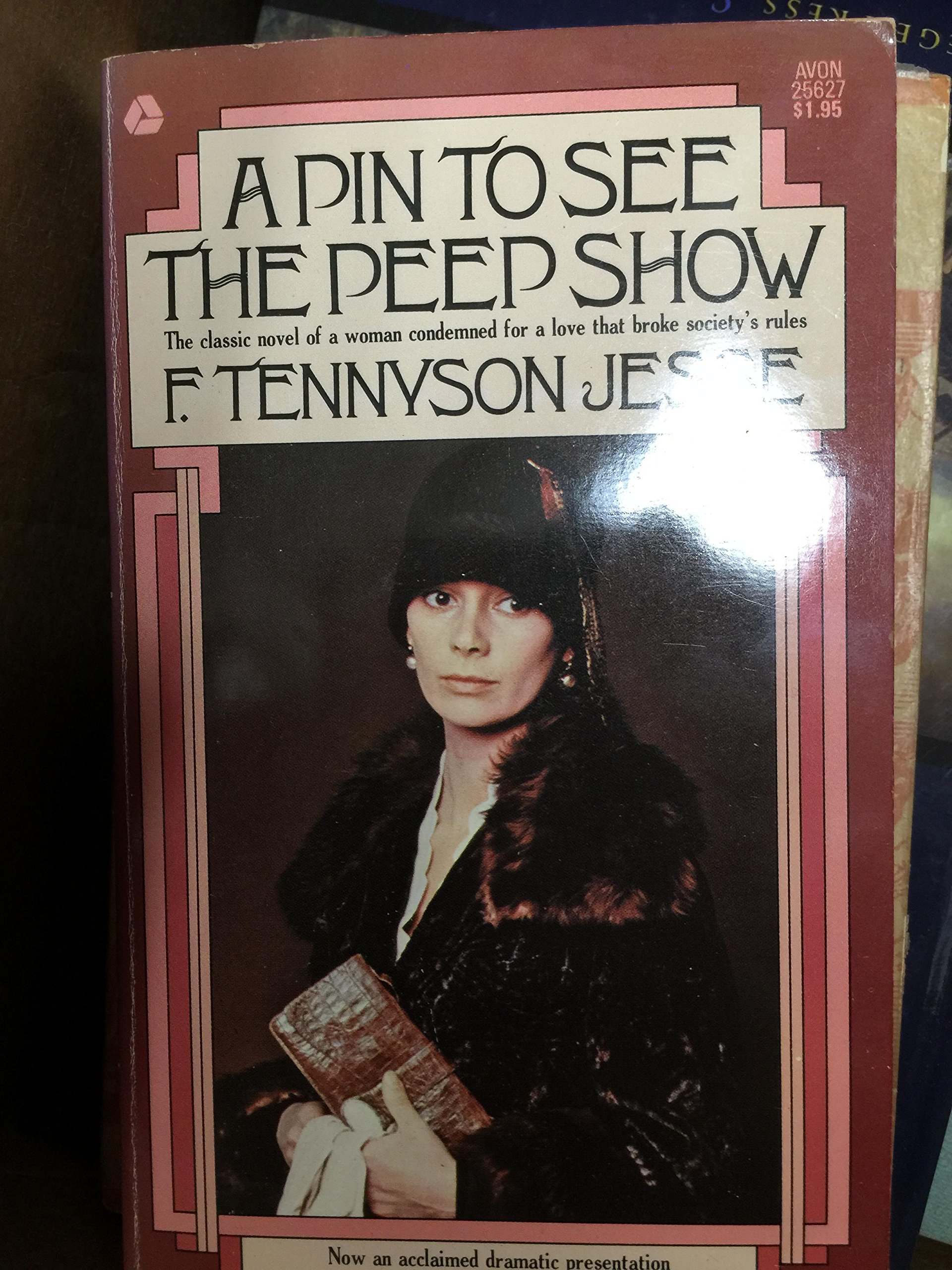 A Pin to See the Peep Show by F. Tennyson Jesse | Goodreads