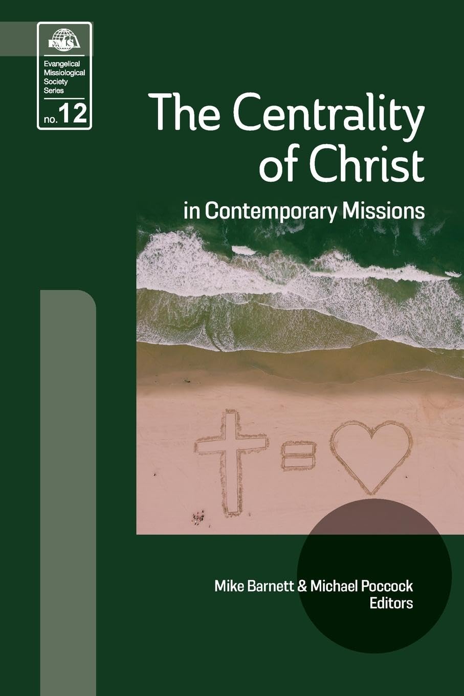 The Centrality of Christ in Contemporary Missions by Mark Barnett | Goodreads
