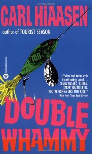 Double Whammy by Carl Hiaasen | Goodreads