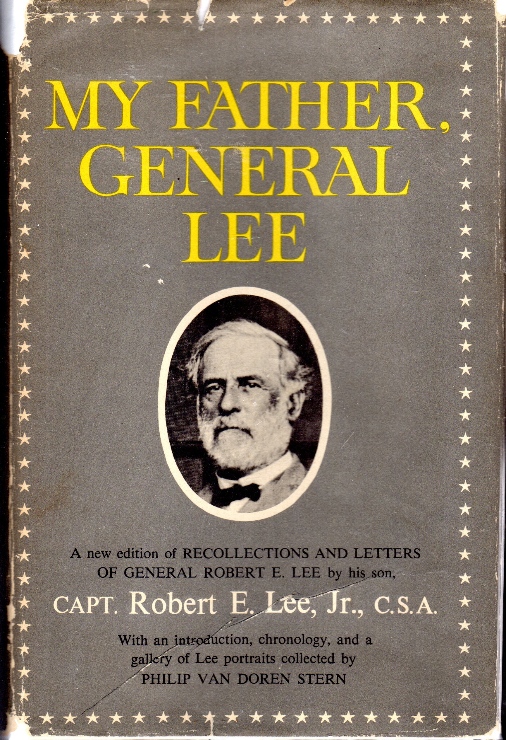 My Father, General Lee A New Edition of Recollections and Letters of ...