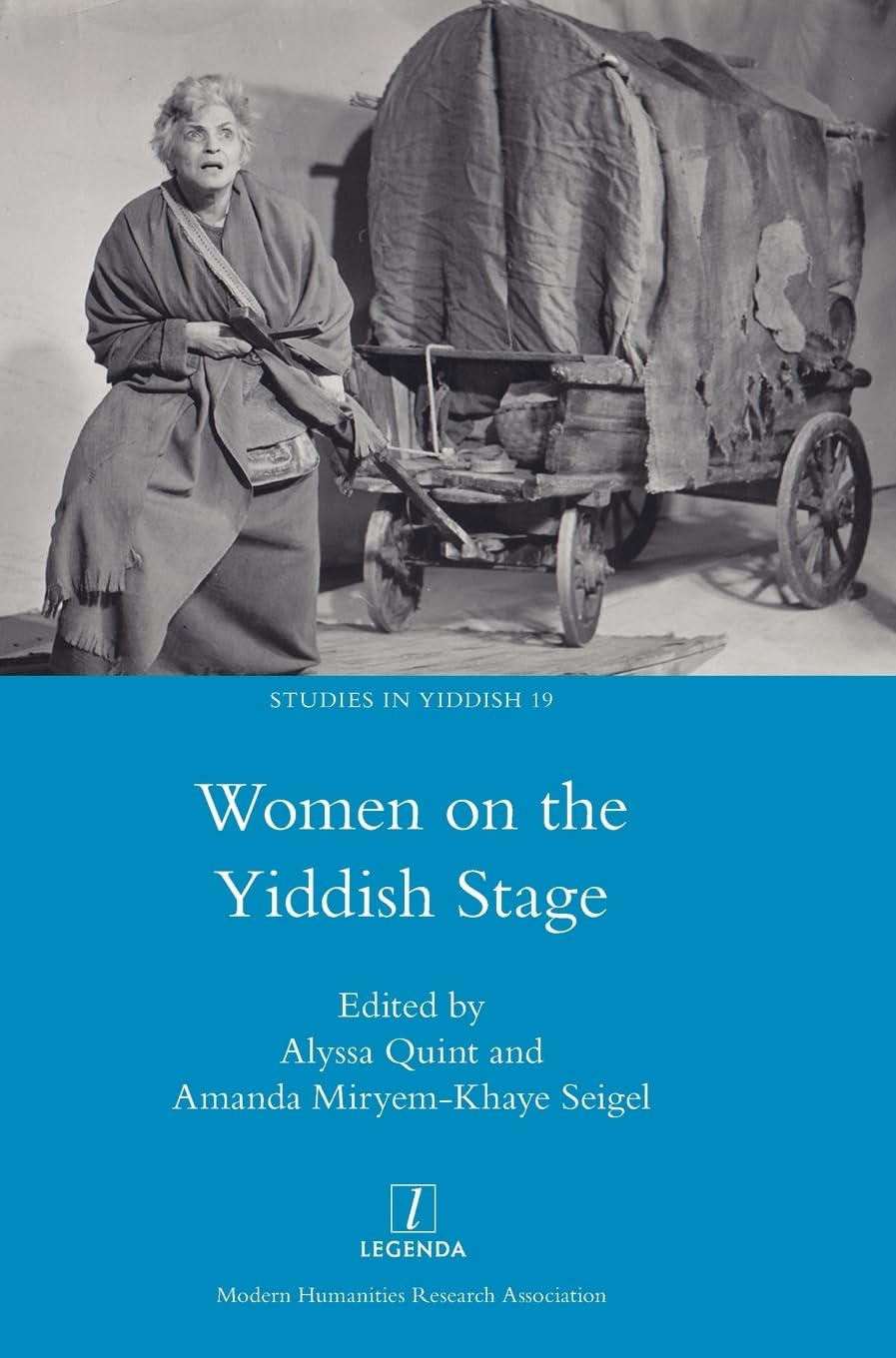Women on the Yiddish Stage (Studies in Yiddish) by Alyssa Quint | Goodreads