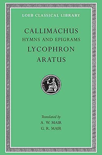 Hymns and Epigrams: WITH Works by Callimachus | Goodreads