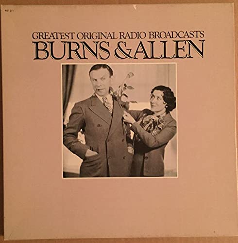 Burns and Allen – Greatest Original Radio Broadcasts [3 Lp Set] by ...
