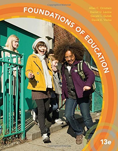 Foundations of Education by Allan C. Ornstein by Frederick C Gruber ...