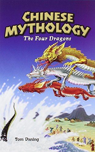 Chinese Mythology: The Four Dragons (Jr. Graphic Mythologies) by Tom ...