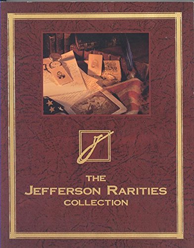 The Jefferson Rarities Collection: An Offering of Rare and Historically ...