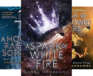 Celestial Trilogy Series: Spark of White Fire / House of Rage and Sorrow / War of Swallowed ...