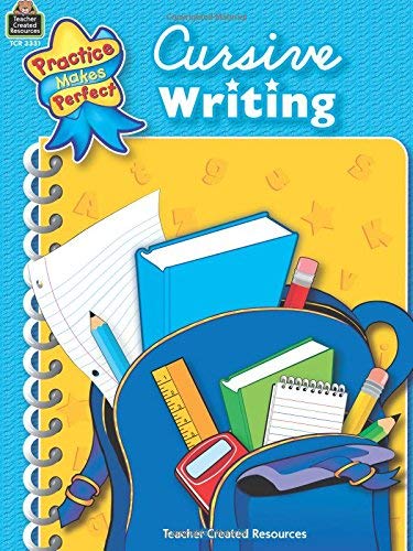Cursive Writing (Practice Makes Perfect) by Janet Cain by Teacher ...