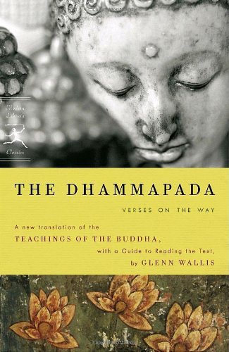 By Buddha The Dhammapada: Verses on the Way (Modern Library Classics) (Reprint) [Paperback] by ...