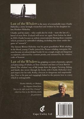 Last of the whalers: Charlie Heberley's story by Heather Heberley ...