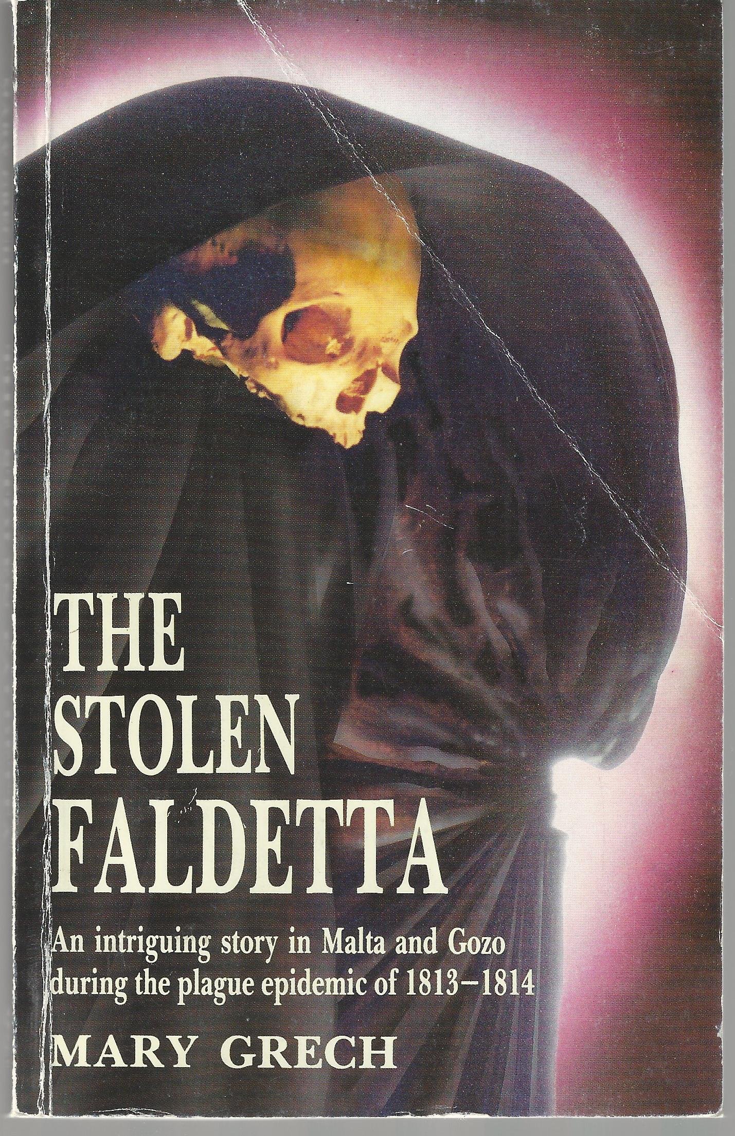the stolen faldetta. An intriguing story in Malta and Gozo during the ...