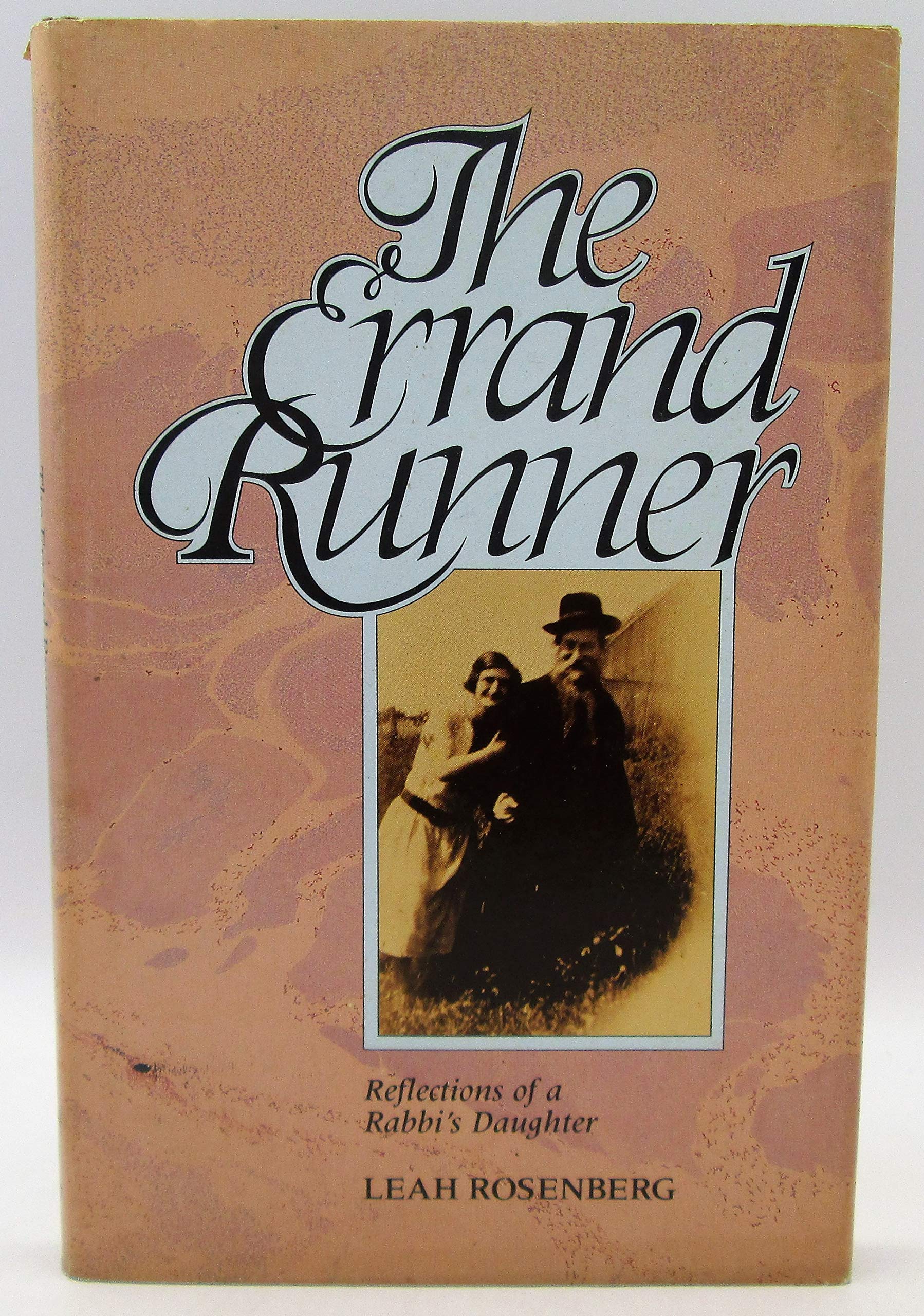 The Errand Runner: Reflections of a Rabbi's Daughter by Leah Rosenberg ...