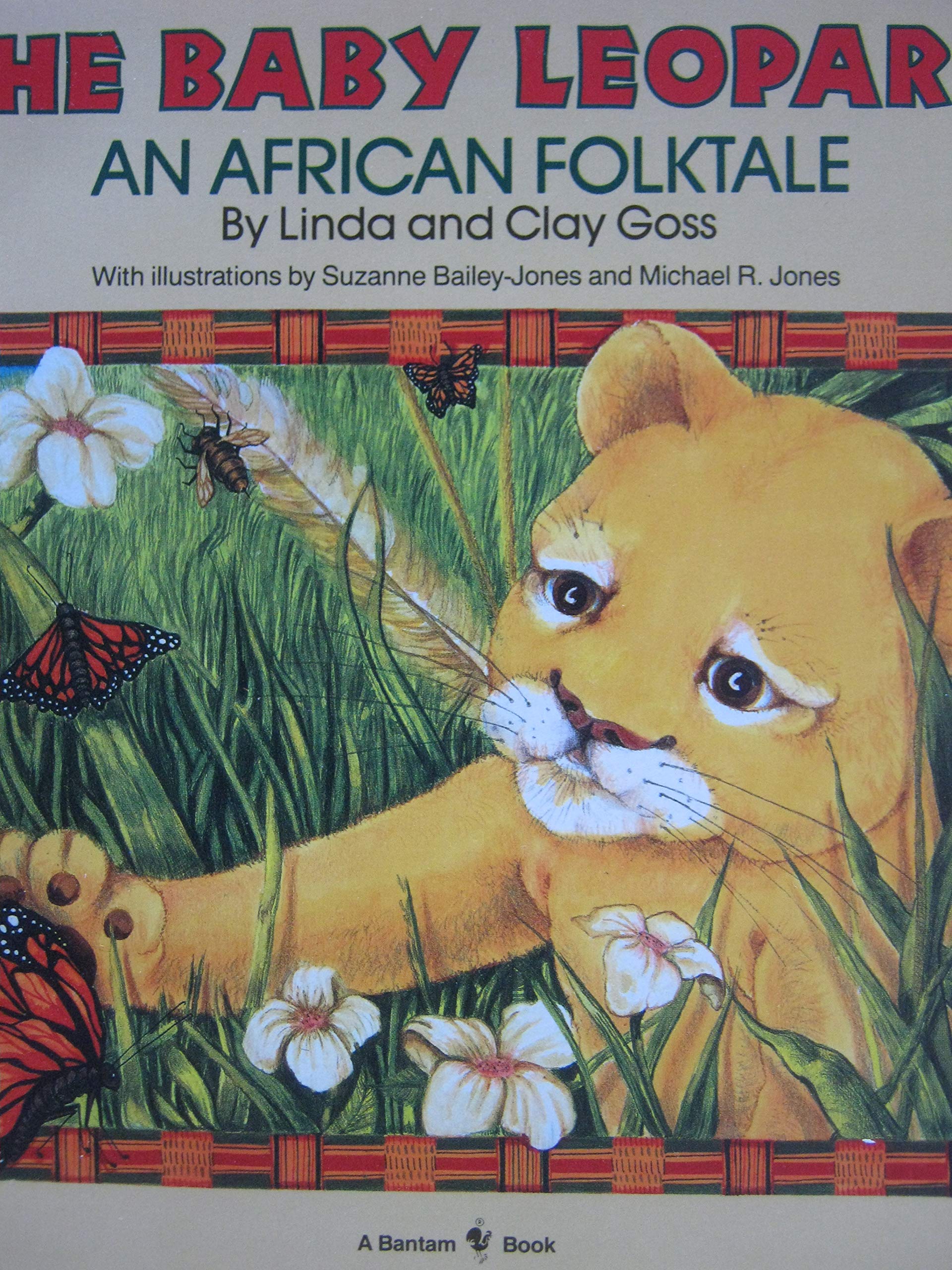 The Baby Leopard An African Folktale by Linda Goss | Goodreads